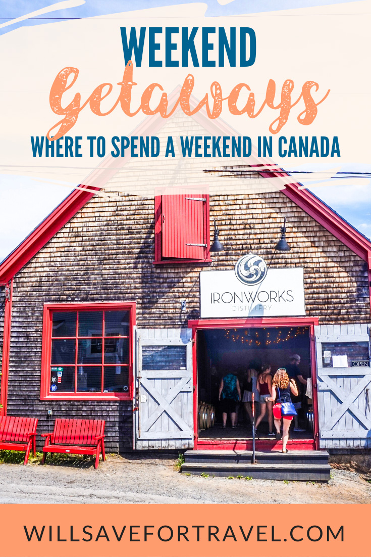 The Best Weekend Getaway In Canada - Will Save For Travel
