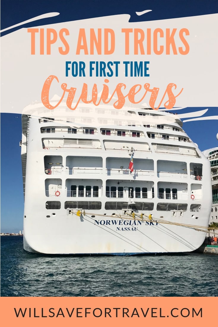Will Save For Travel | Tips and Tricks For Planning Your First Cruise